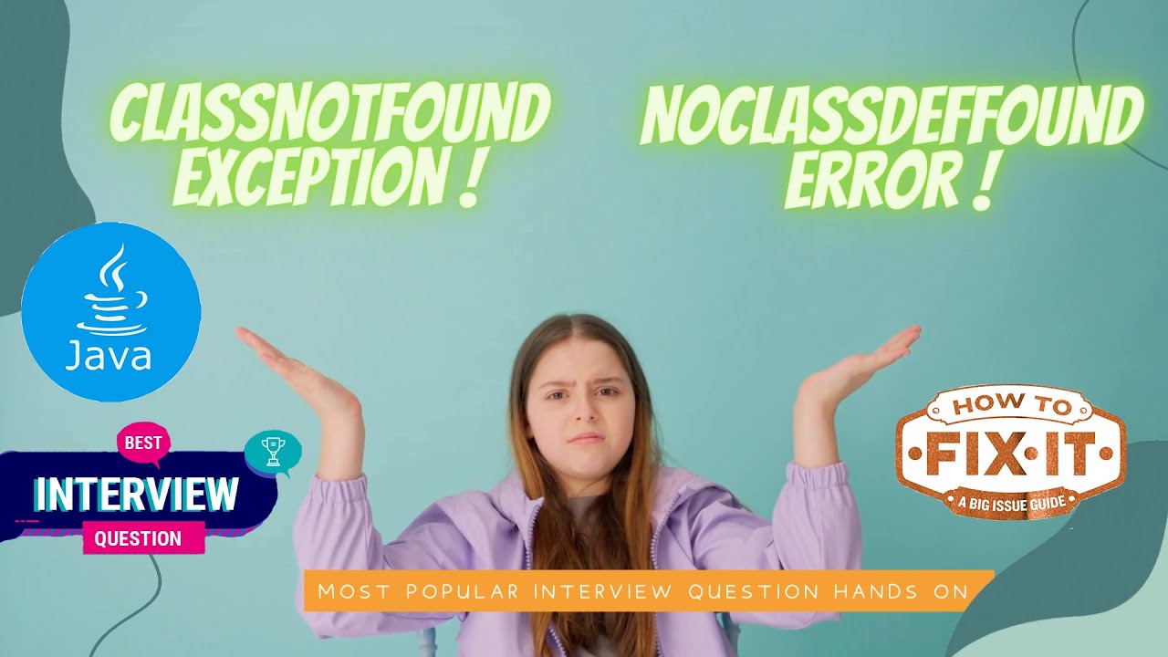 What is difference between ClassNotFoundException vs NoClassDefFoundError || How to fix it.