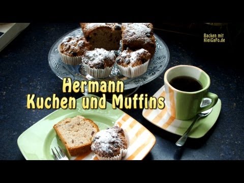 Hermann is back - Muffins und Kuchen mit Weizensauerteig gemacht