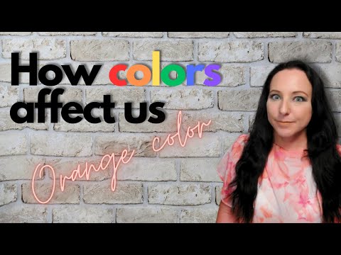 ORANGE COLOR - How colors affect us - Psychology of colors