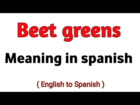 How To Pronounce " Beet Greens " this vegitable In Spanish language 🇪🇸 .