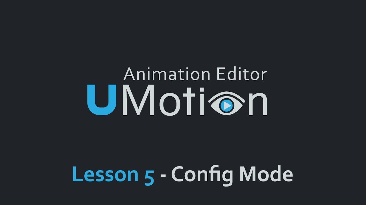 (5) Config Mode - UMotion Official Tutorials