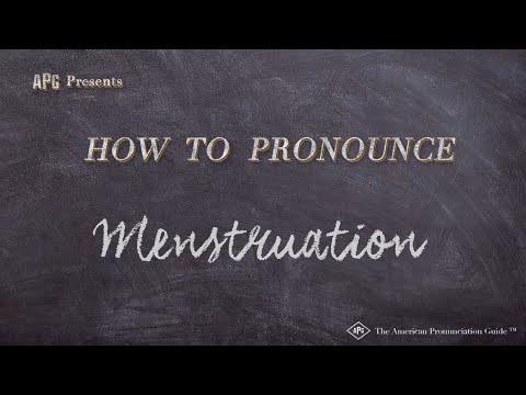 How to Pronounce Menstruation (Real Life Examples!)