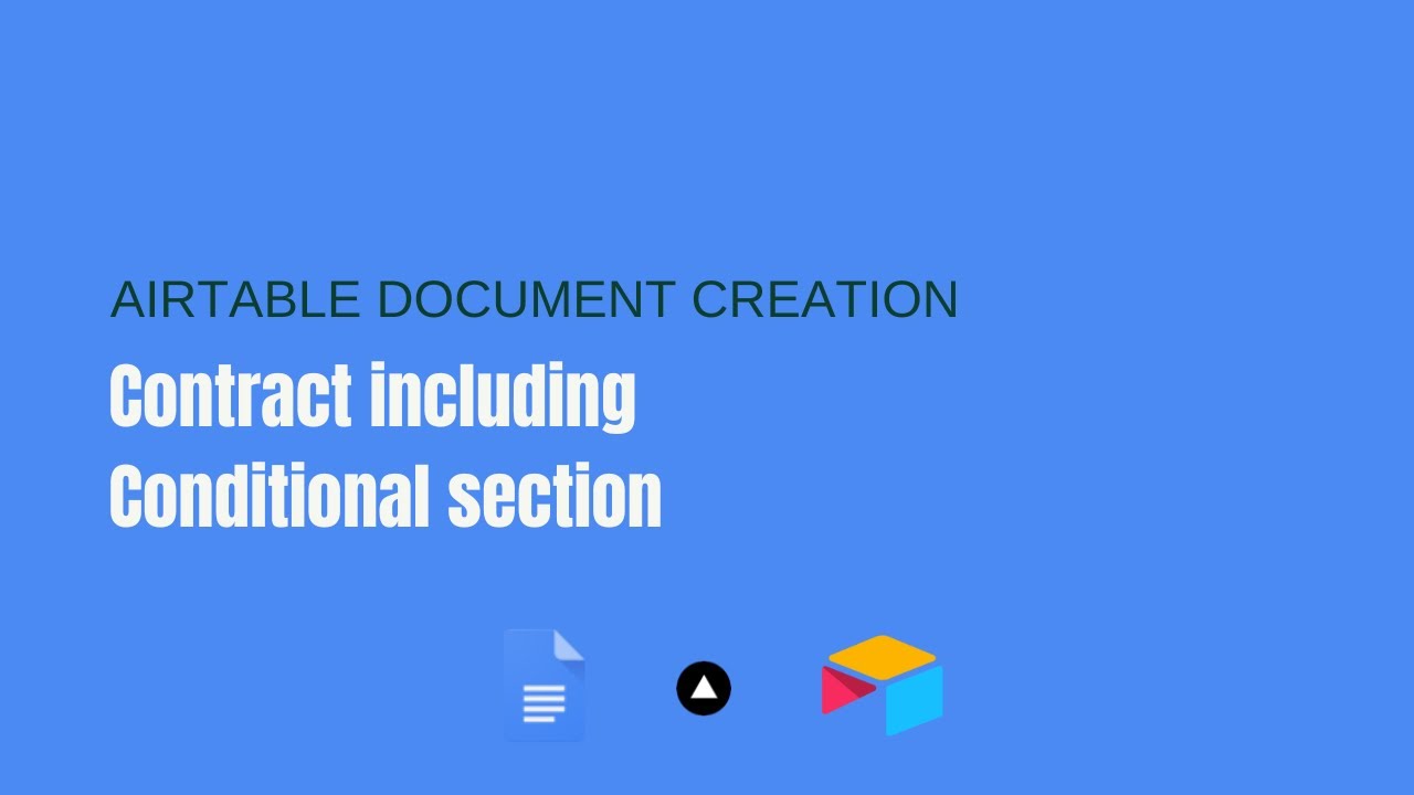 Airtable Document Generation - Contract with Conditional Section