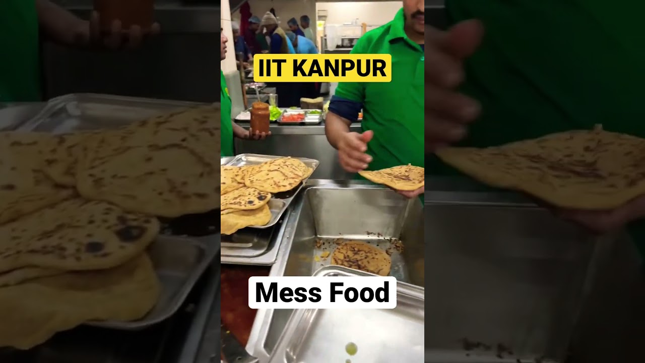 Itna accha🥵 IIT KANPUR ka Mess Food #iitbombay #rushikale #iitkanpur #jee2023 #iit