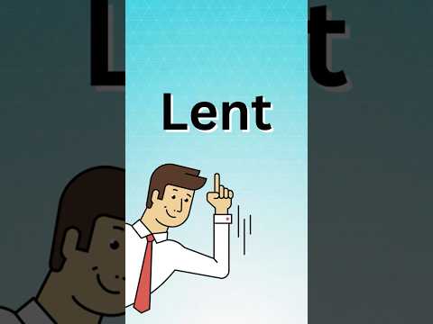 What Does Lent Mean?
