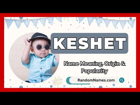 Keshet - Baby Boy Name Meaning, Origin & Popularity - RandomNames.com