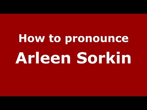How to pronounce Arleen Sorkin (American English/US) - PronounceNames.com