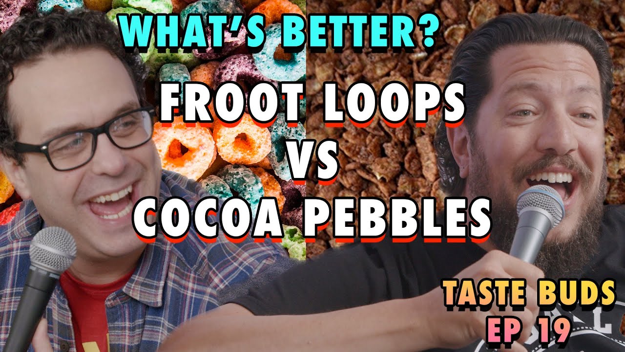 Froot Loops vs Cocoa Pebbles | Sal Vulcano and Joe DeRosa are Taste Buds  |  EP 19