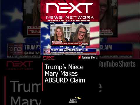 DJT’s Niece Mary Makes ABSURD Claim #shorts