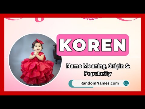 Koren - Baby Girl Name Meaning, Origin & Popularity - RandomNames.com