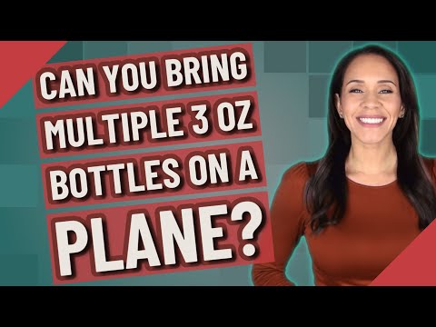 Can you bring multiple 3 oz bottles on a plane?