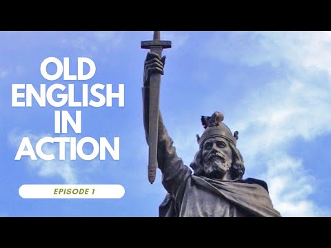 Old English in Action | Episode 1