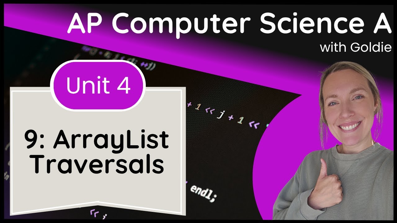 AP CSA Data Collections – ArrayList Traversals