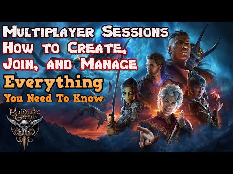 How to Create, Setup, Join, and Manage Multiplayer Sessions in Baldur's Gate 3