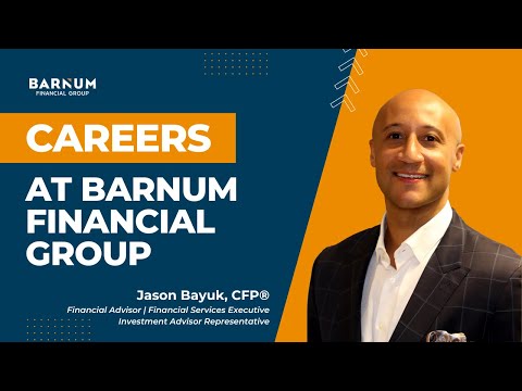 What's It Like Working at Barnum? - Jason Bayuk | Barnum Financial Group