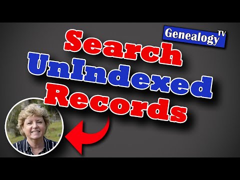 How to Search Unindexed Records on FamilySearch and Ancestry