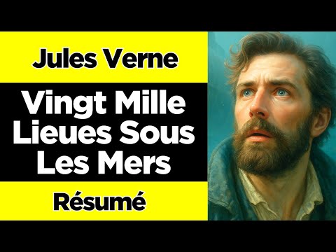 Vingt Mille Lieues Sous Les Mers - Jules Verne | Résumé du livre
