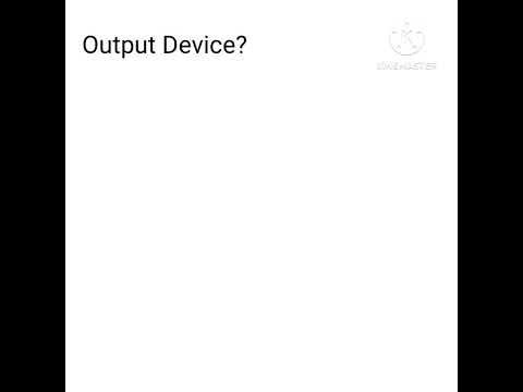 What is Output Device (Definition of Output device)?