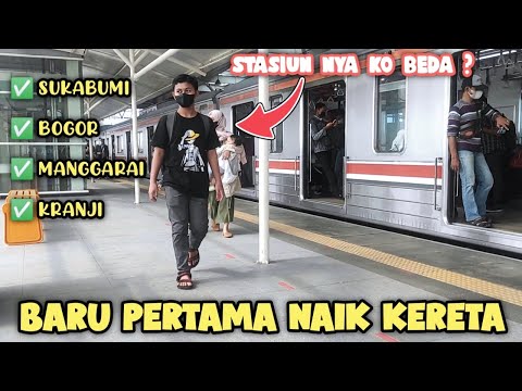 PERTAMA KALI NAIK KERETA | DARI STASIUN BOGOR KE STASIUN KRANJI