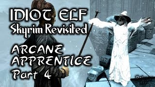 Skyrim Revisited - 083 - Arcane Apprentice - Part 4 at Skyrim Special ...