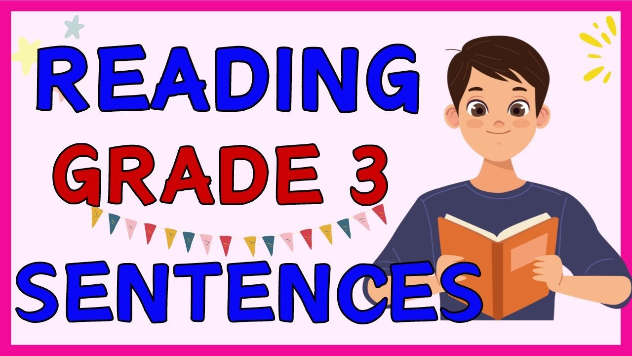 READING SENTENCES for GRADE 3  -- Practice Reading at Home  -- Reading Skills & Vocabulary