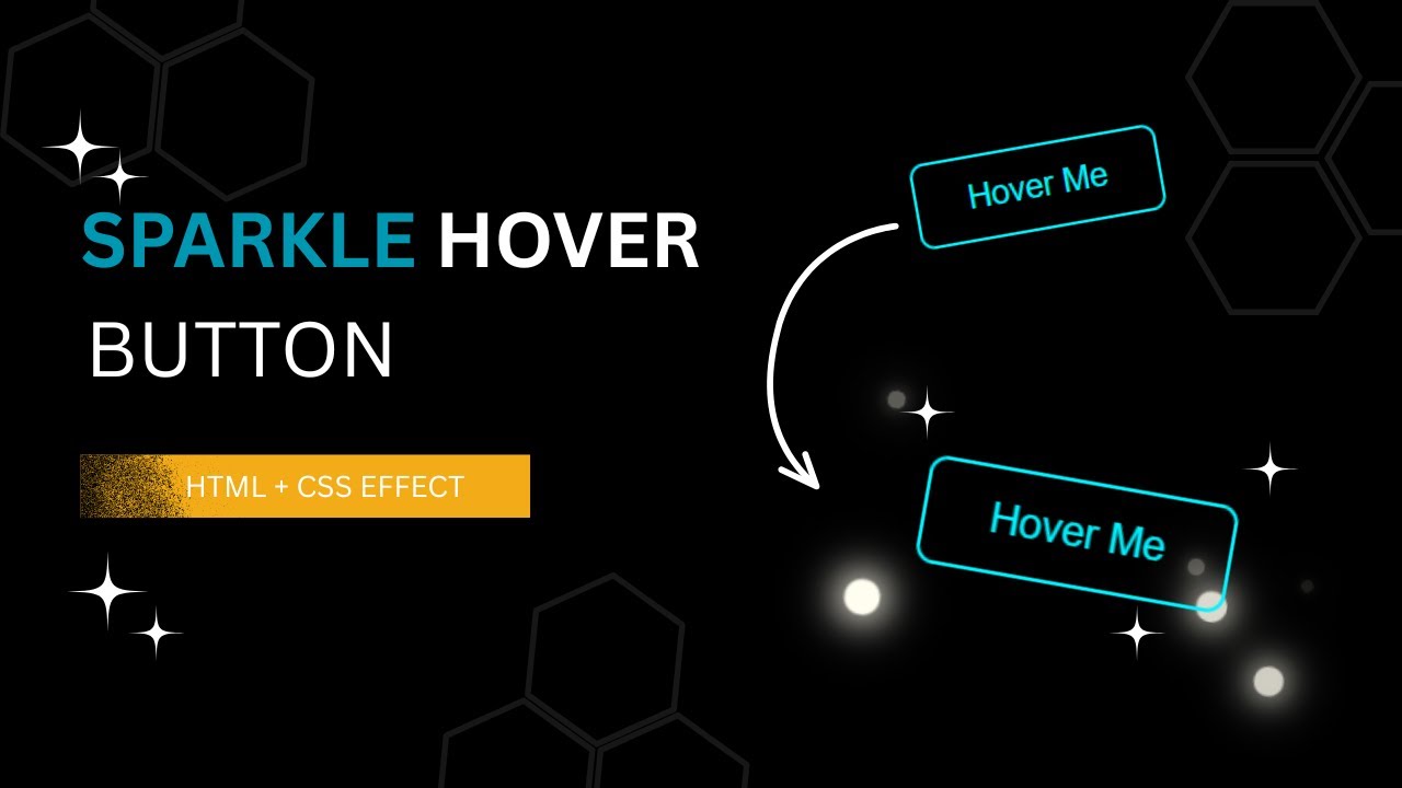 Sparkle button using HTML CSS |  Animated Button with Hover Effects | HTML & CSS