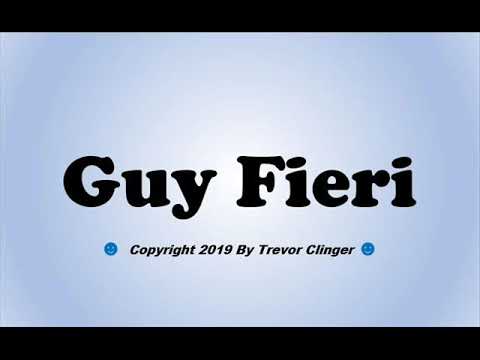 How To Pronounce Guy Fieri