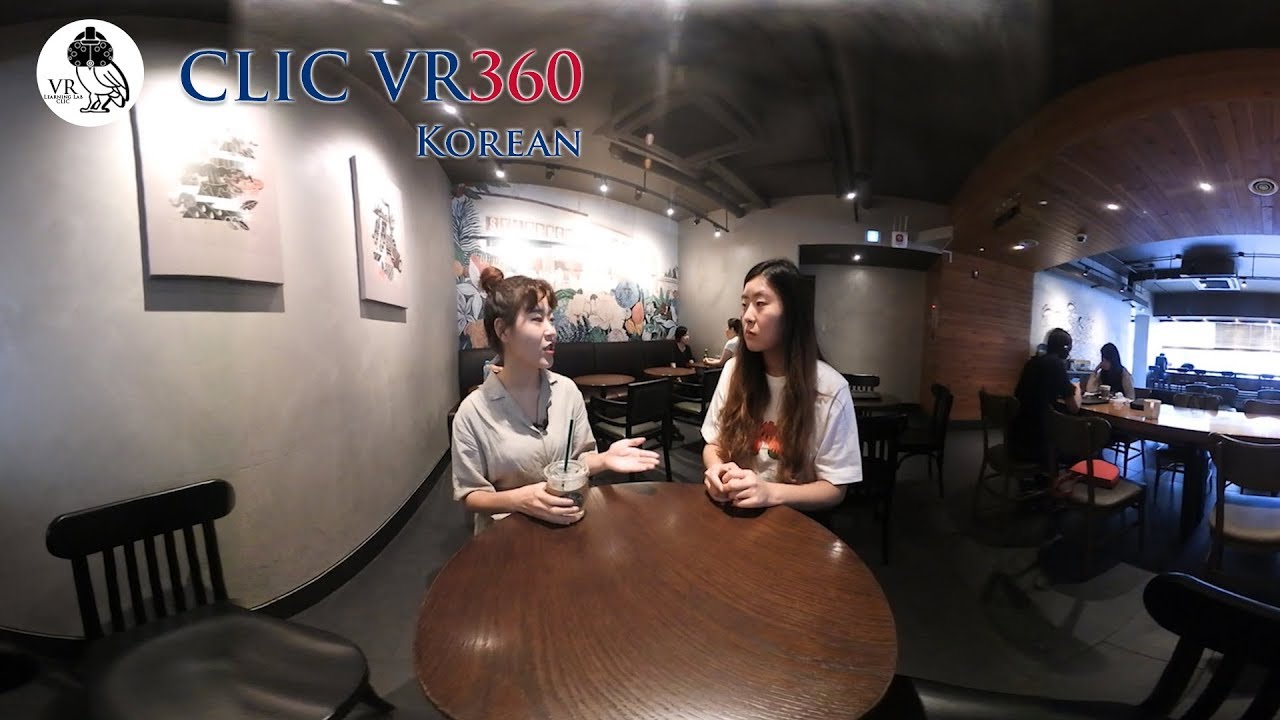 Korean VR 360 – Getting Acquainted