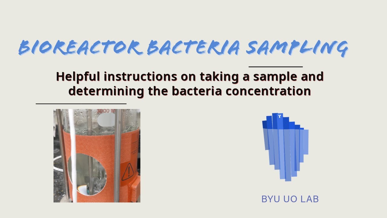 Bioreactor Bacteria Sampling