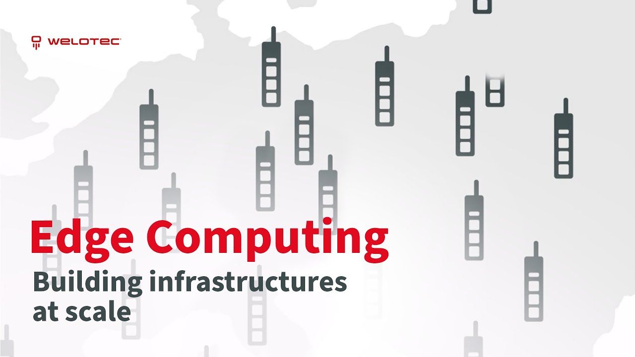 Edge Computing - Building infrastructures at scale
