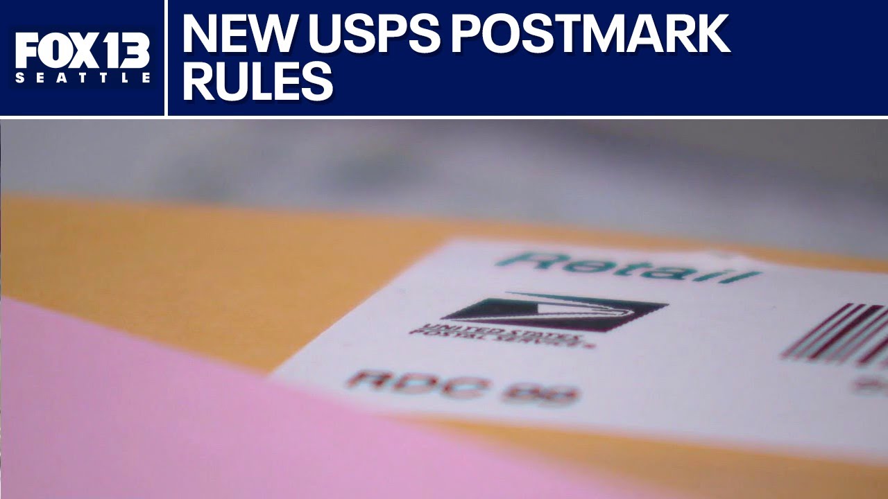 New postmark rules in effect for USPS mail | FOX 13 Seattle