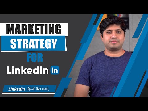 How To Create LinkedIn Marketing Strategy | Basic Guide To LinkedIn Marketing