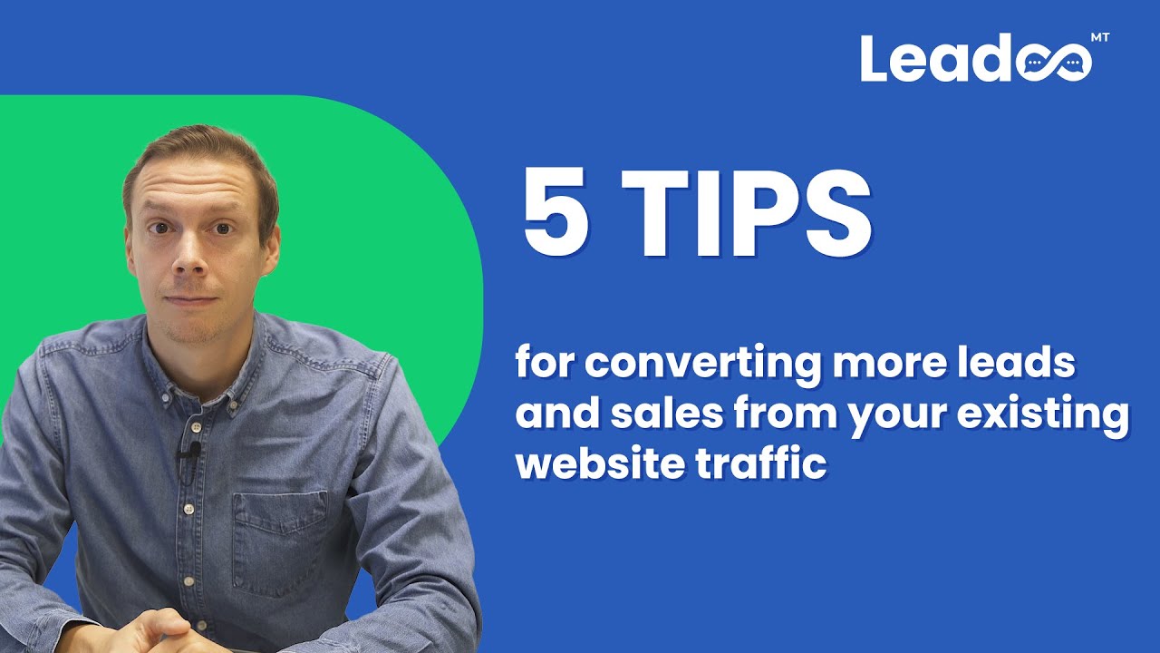 5 tips for converting more leads and sales from your existing website traffic