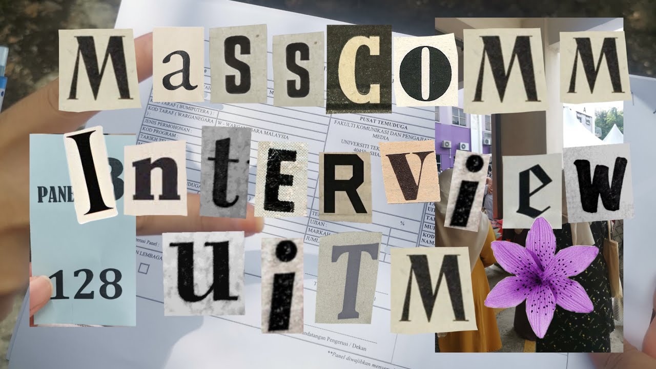 MASS COMMUNICATION INTERVIEW UiTM | WHAT TO EXPECT