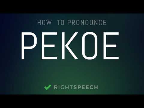 Pekoe - How to pronounce Pekoe