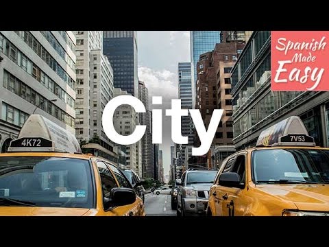 City In Spanish | The Word Of The Day | Spanish Lessons