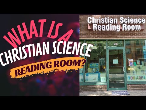 What’s A Christian Science Reading Room?