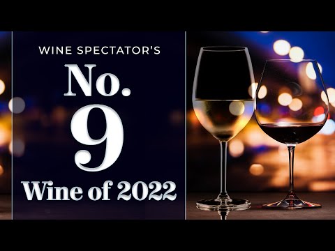 Wine Spectator's No. 9 Wine of 2022