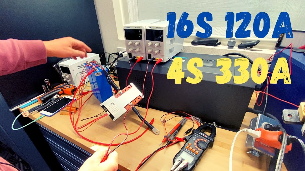 Testing Heltec BMS 4S 330A and 16S 120A. Load test with LiFePo4.