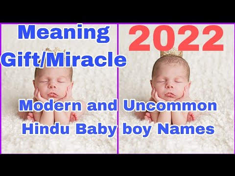 Modern and Uncommon Hindu Baby Names: Meaning Gift/Miracle