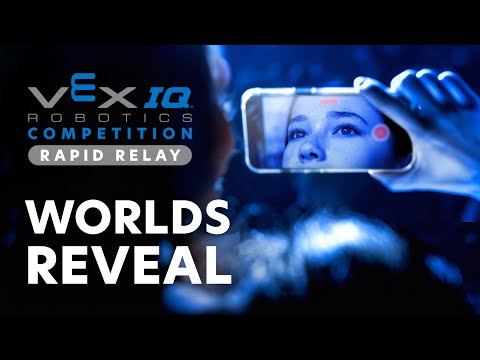 VEX Worlds 2024 | IQ Rapid Relay Worlds Reveal
