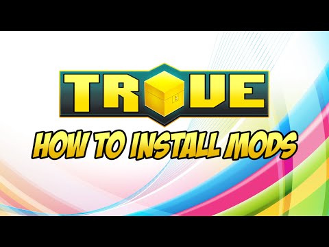 How to Use Mods in Trove – Trove Mods, Notes, News, Videos, Artworks ...