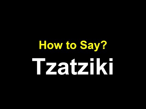 How to Pronounce Tzatziki – Correct Pronunciation part 3
