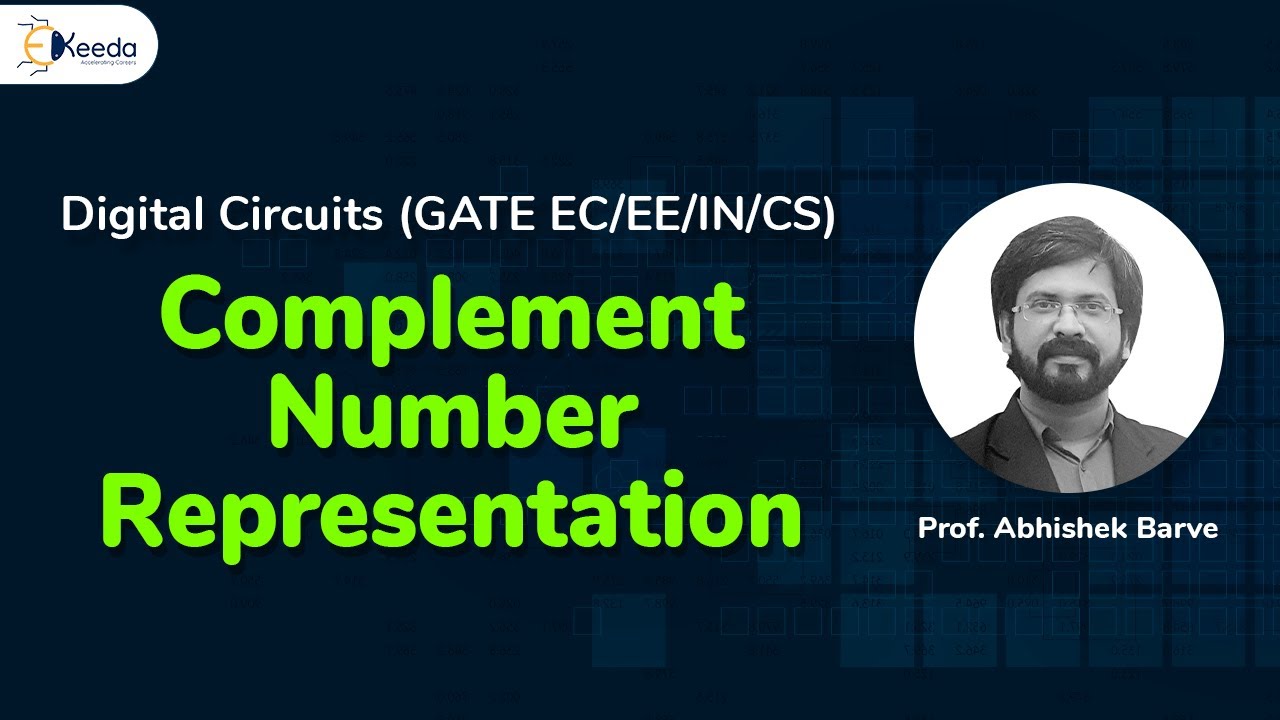 Complement Number Representation: GATE Digital Circuits Logic Explained