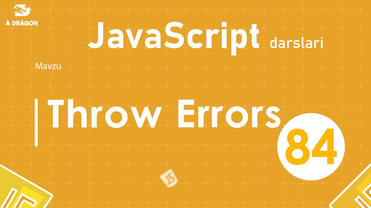 084. Throw Errors | JavaScript darslari | O'zbek tilida | JavaScript Amaliyot