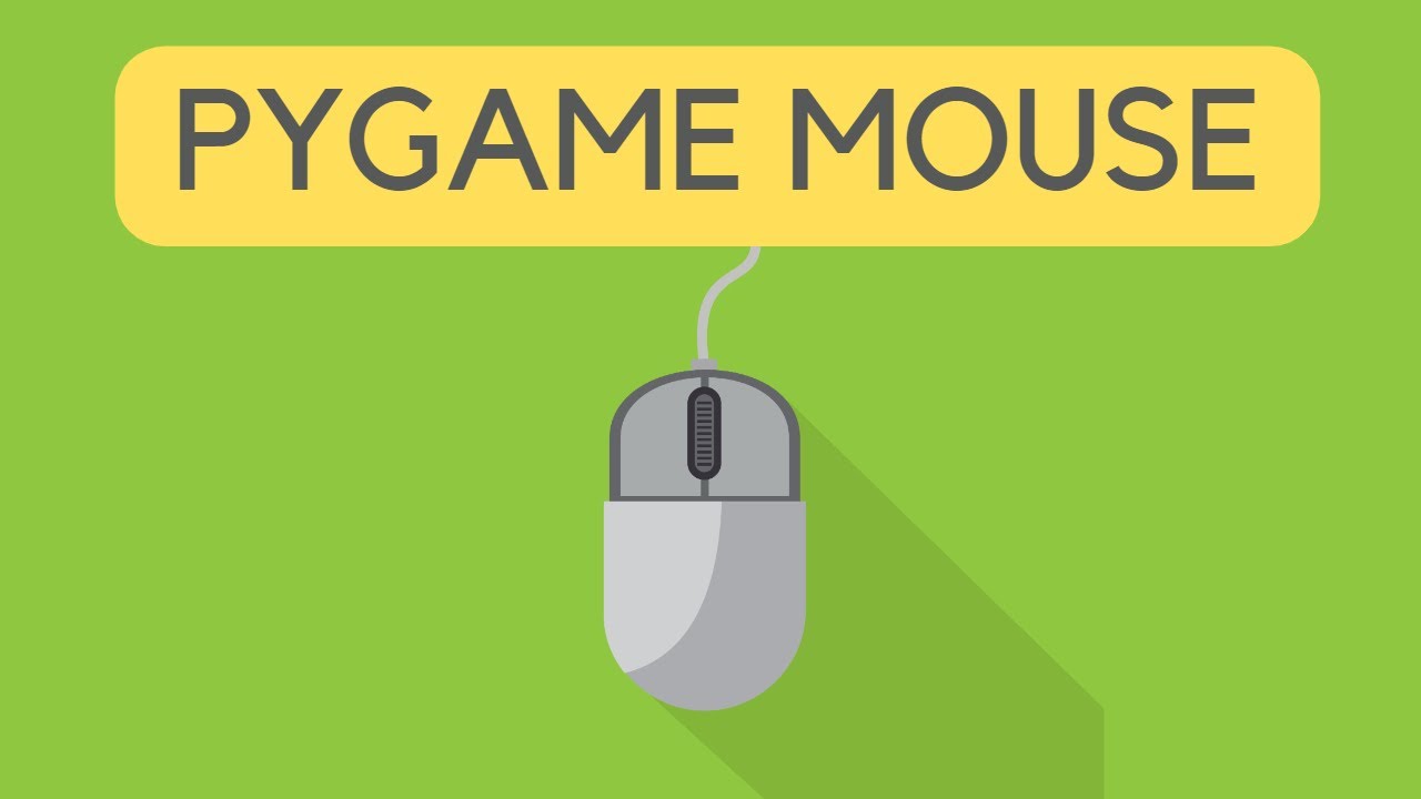 Using The Mouse In Pygame - Beginner Tutorial