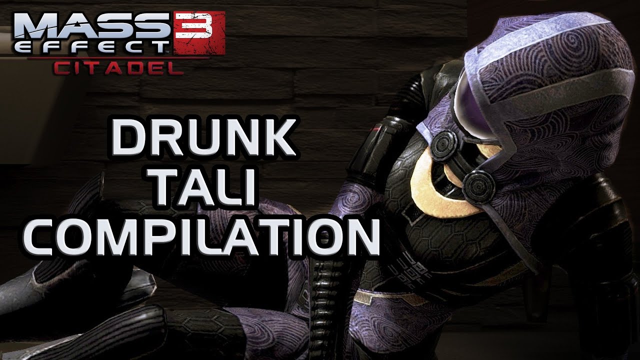 Mass Effect 3 Citadel DLC: Drunk Tali compilation
