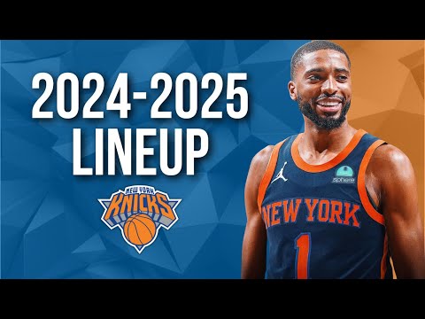 New York Knicks 2024-2025 Official Roster