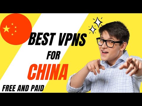 Best VPNs for China (Free and Paid): 100% Still Working 🔥