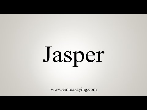 How To Say Jasper
